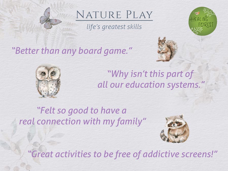 Nature Play – Life’s Best Lessons | Healing Forest